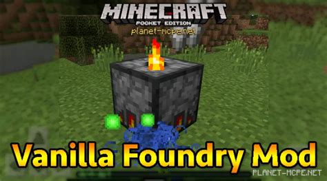 ⚔️ Скачать Vanilla Foundry мод для Майнкрафт 1 20 1 19 1 18