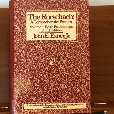 The Rorschach A Comprehensive System Basic Foundations By John E Exner