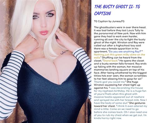 The Busty Ghost Ii Tg Caption By Juneautg On Deviantart