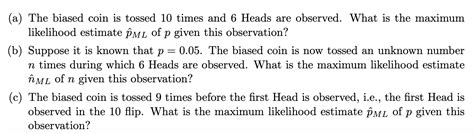 Solved 2 Maximum Likelihood Parameter Estimation A Biased