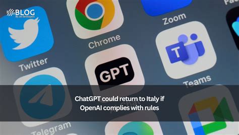 Chatgpt Could Return To Italy If Openai Complies With Rules