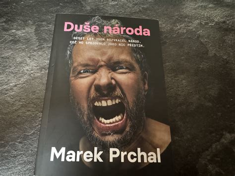 Recenze Marek Prchal A Jeho Kniha Autor Trefil Ducha Doby Newstream