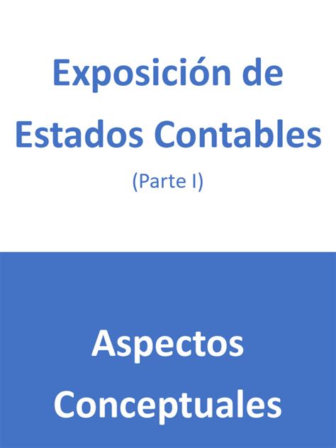 Exposición De Estados Contables Partes I Pdf Contabilidad Bancos