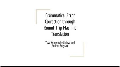 Underline Grammatical Error Correction Through Round Trip Machine