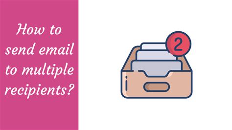 How To Send Email To Multiple Recipients