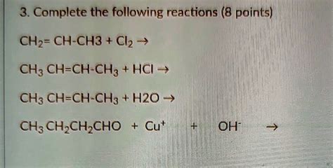 3 Complete The Following Reactions 8 Points Ch2 Ch Ch3 Cl2 → Ch3