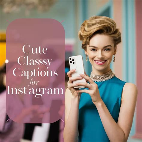 201 Classy Captions For Instagram Captions Unleashed