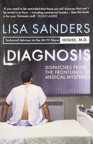 Summary Of Diagnosis Dispatches From The Frontlines Of Medical