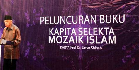 Sebuah Buku Kapita Selekta Mozaik Islam Dari Umar Shihab Lembaga