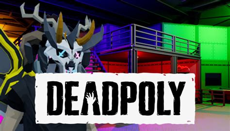 Deadpoly Guide Walkthrough Tips Wiki And Cheats Kosgames