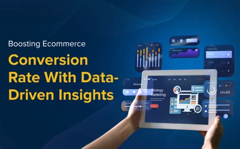 Boosting Ecommerce Conversion Rate With Data Driven Insights Smartsites