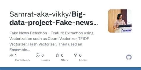 Github Samrat Aka Vikkybig Data Project Fake News Detection Fake News Detection Feature
