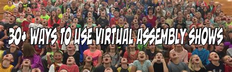 30 Ways To Use Virtual Assemblies For Your School Scheer Genius