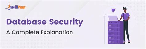 What Is Database Security Types Threats And Best Practices