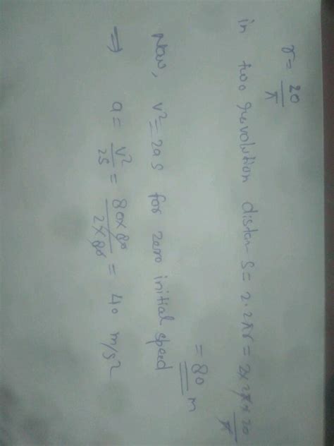 a particle moves along a circle of radius 20 — m with constant