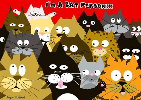 I Am A Cat Person Cat Art Cats And Kittens Cats Artists