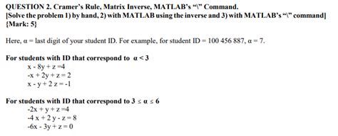Solved QUESTION 2. Cramer's Rule, Matrix Inverse, MATLAB's | Chegg.com