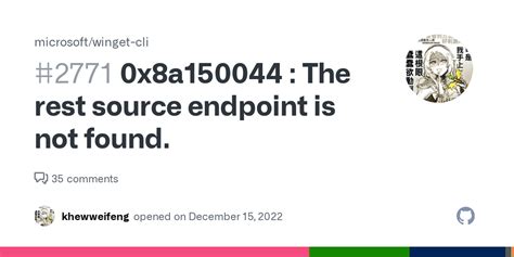 0x8a150044 The Rest Source Endpoint Is Not Found · Issue 2771 · Microsoftwinget Cli · Github