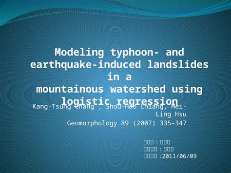 Pptx Modeling Typhoon And Earthquake Induced Landslides In A