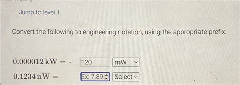 Solved Jump To Level 1Convert The Following To Engineering Chegg Com