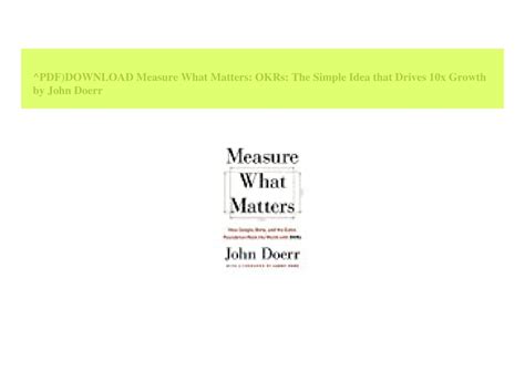 Ppt Pdfdownload Measure What Matters Okrs The Simple Idea That