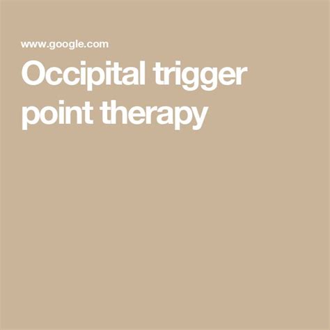 Occipital Trigger Point Therapy Trigger Point Therapy Trigger Points