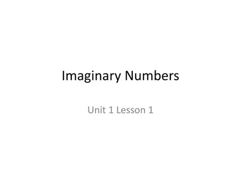 PPT Imaginary Numbers PowerPoint Presentation Free Download ID