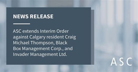 The Asc Has Extended An Interim Order Against Craig Michael Thompson