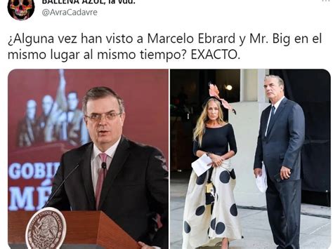 Explotan Memes De Marcelo Ebrard Con Sarah Jessica Parker Y Su Parecido
