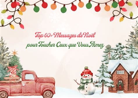 Top 60 Messages De Noël Pour Toucher Ceux Que Vous Aimez Vive La Mode