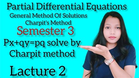 Partial Differential Equations Charpit Method Semester L YouTube