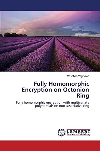 6 Homomorphic Encryption Books For Expert Learning Bookauthority