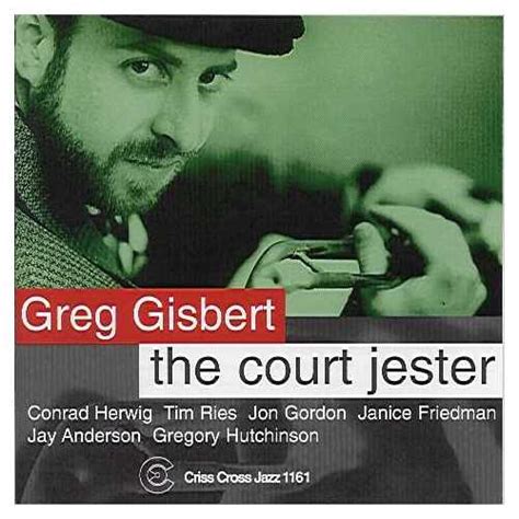 Greg Gisbert Septet The Court Jester
