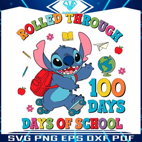 Stitch Svg Rolled Through 100 Days Of School Fun