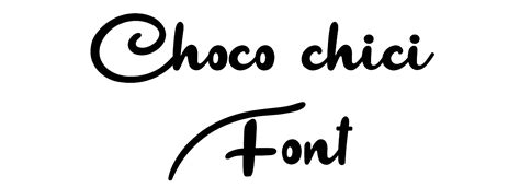 Choco Chici Font Dafont Style