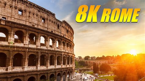 Rome Italy 8k Hdr 60fps Demo Youtube