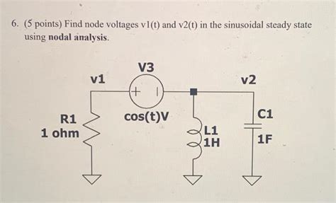 Solved Points Find Node Voltages V T And V T In Chegg Com