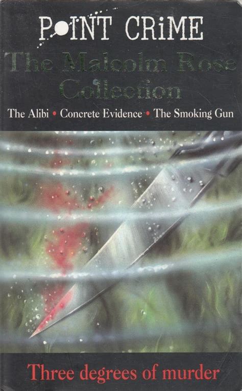 Malcolm Rose Collection The Alibi Concrete Evidence Smoking Gun 9780590543286 Books