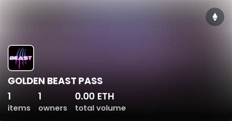 Golden Beast Pass Collection Opensea