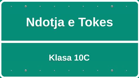 Ndotja E Tokes By Ilba Gjegji On Prezi