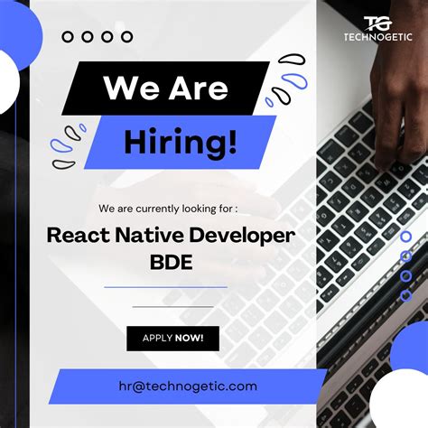 Hiringalert Jobopportunity Bdejobs Reactnativejobs Technogetic Aarushi Pundir 18 Comments