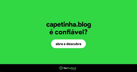 Capetinha Blog Confi Vel Capetinha Segura Site Confi Vel