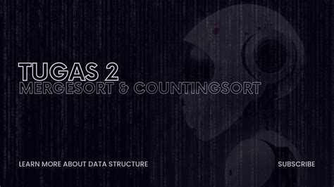 Tugas 2 Merge Sort And Counting Sort Youtube