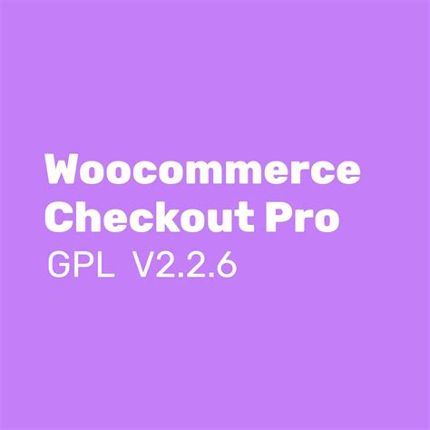 Download Woocommerce Checkout Pro Wordpress Gpl Plugin Download Free