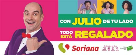Soriana Presenta Por Octavo Año Su Famosa Campaña De Julio Regalado
