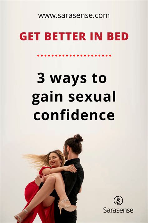 Better In Bed 3 Steps To Gaining Sexual Confidence Artofit