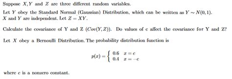 solved suppose x y and z are three different random
