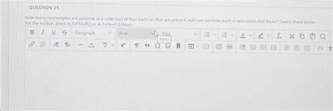 Solved Question 21 How Many Microstates Are Possible In A