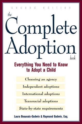 The Complete Adoption Book Beauvais Godwin Laura Godwin Raymond