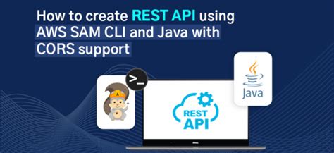 how to create rest api using aws sam cli and java with cors support